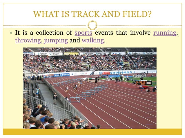 Track and field | PPTX | Track and Field | Sports
