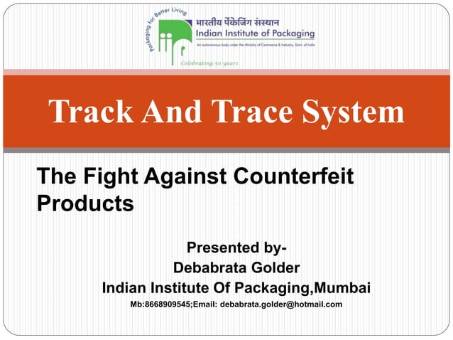 Track and Trace System | PPTX | Data Storage and Warehousing | Computing