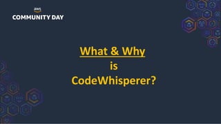 Amazon CodeWhisperer | PPT