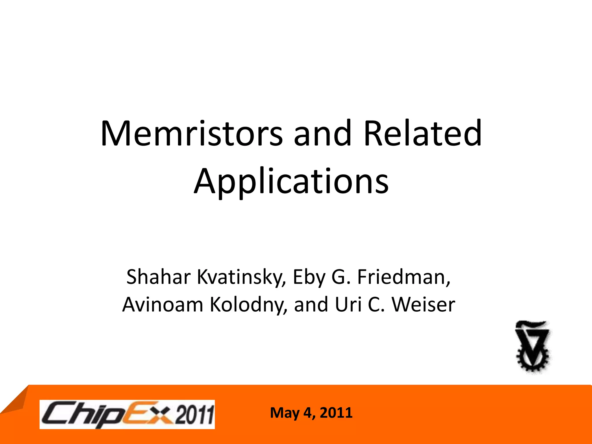 Track e memristors- shahar kvatinsky | PPTX | Physics | Science