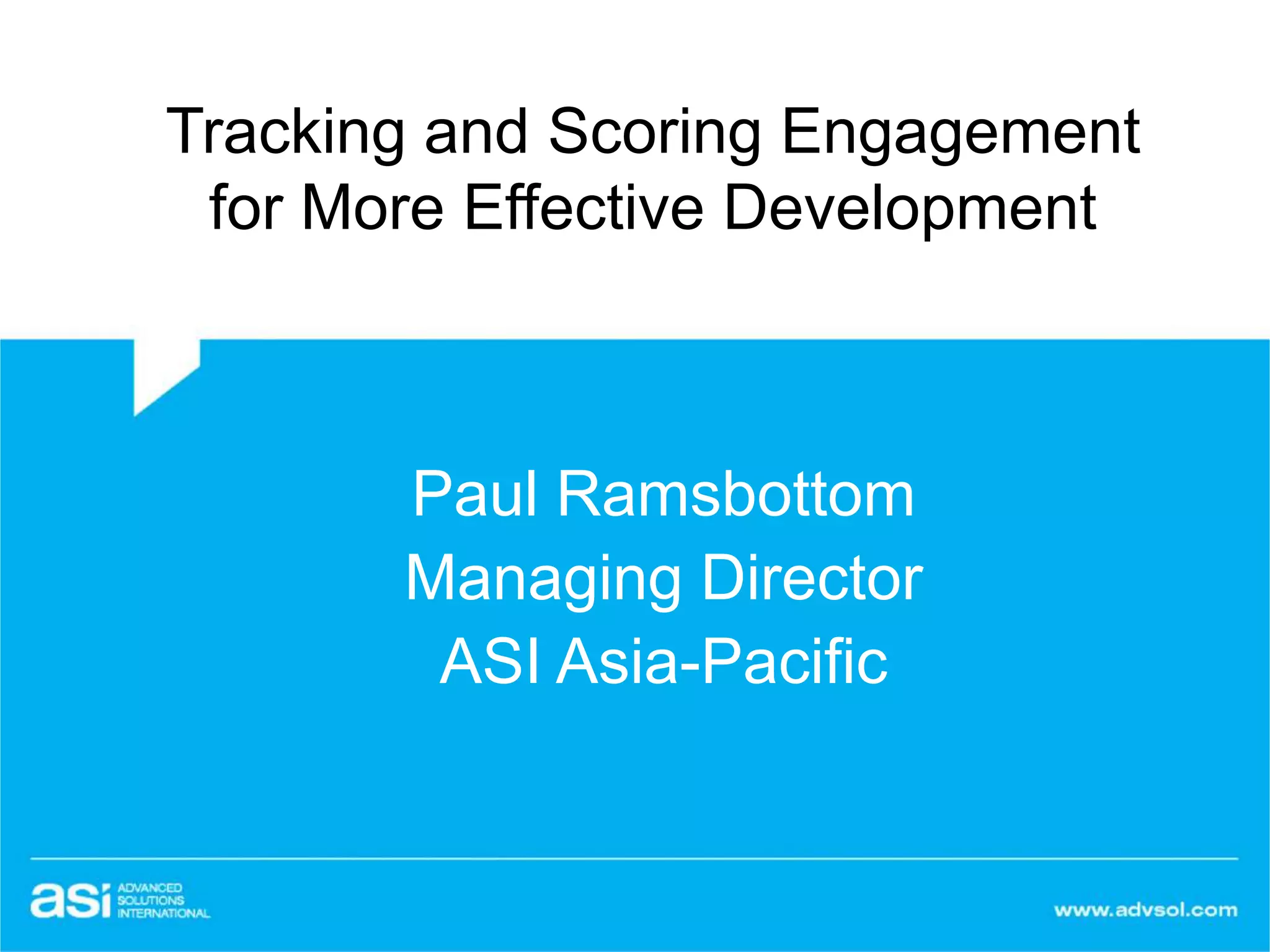 Tracking and Scoring Engagement for More Effective Development | PPT