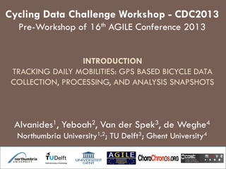 Tracking daily mobilities: GPS based bicycle data collection ...