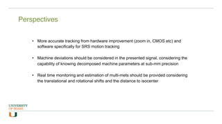 Tracking Intrafractional Motion for Linac-based SRS with SGRT and ...