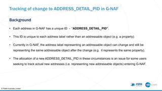 Tracking of changes to GNAF (Aug 2018) | PPTX