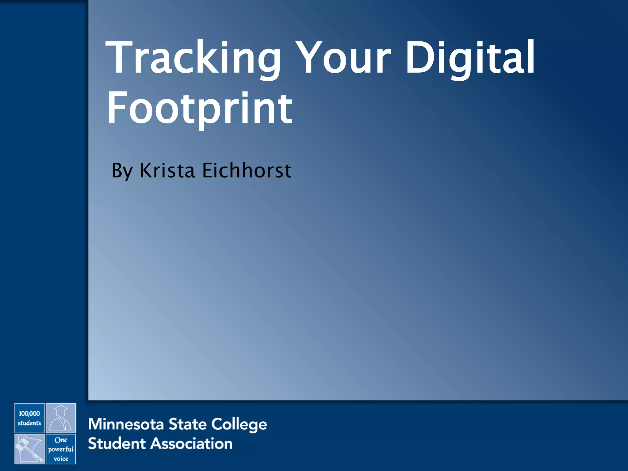 Tracking Your Digital Footprint | PPT