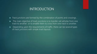 Track junction and simple track layouts | PPTX