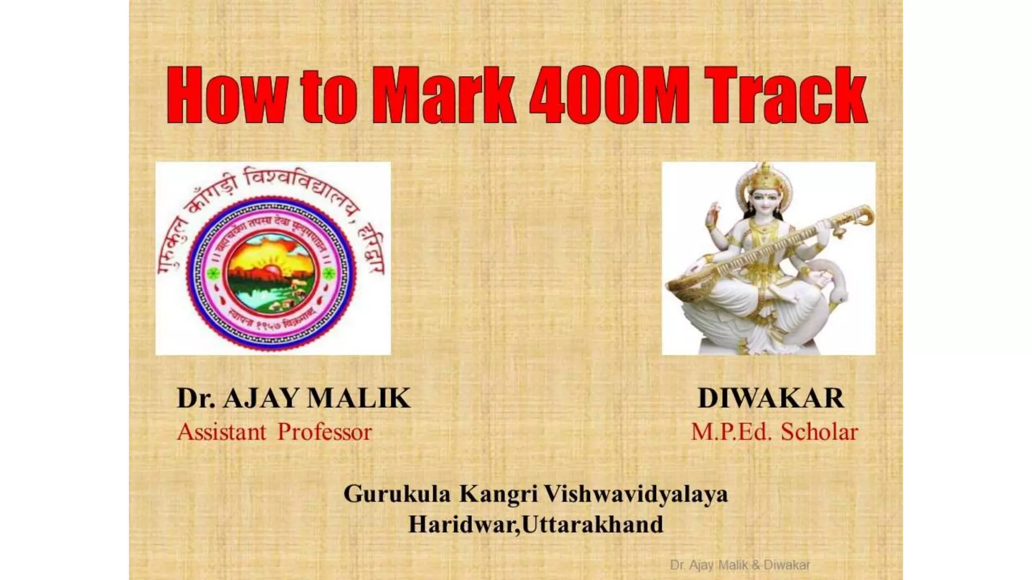 How to Mark 400m Track (Dr. Ajay Malik & Diwakar) | PPT