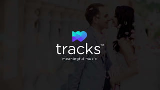 Tracks - Meaningful Music | PPT