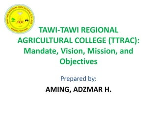 TRAC: Mandate, Vision, Mission and Objectives | PPTX