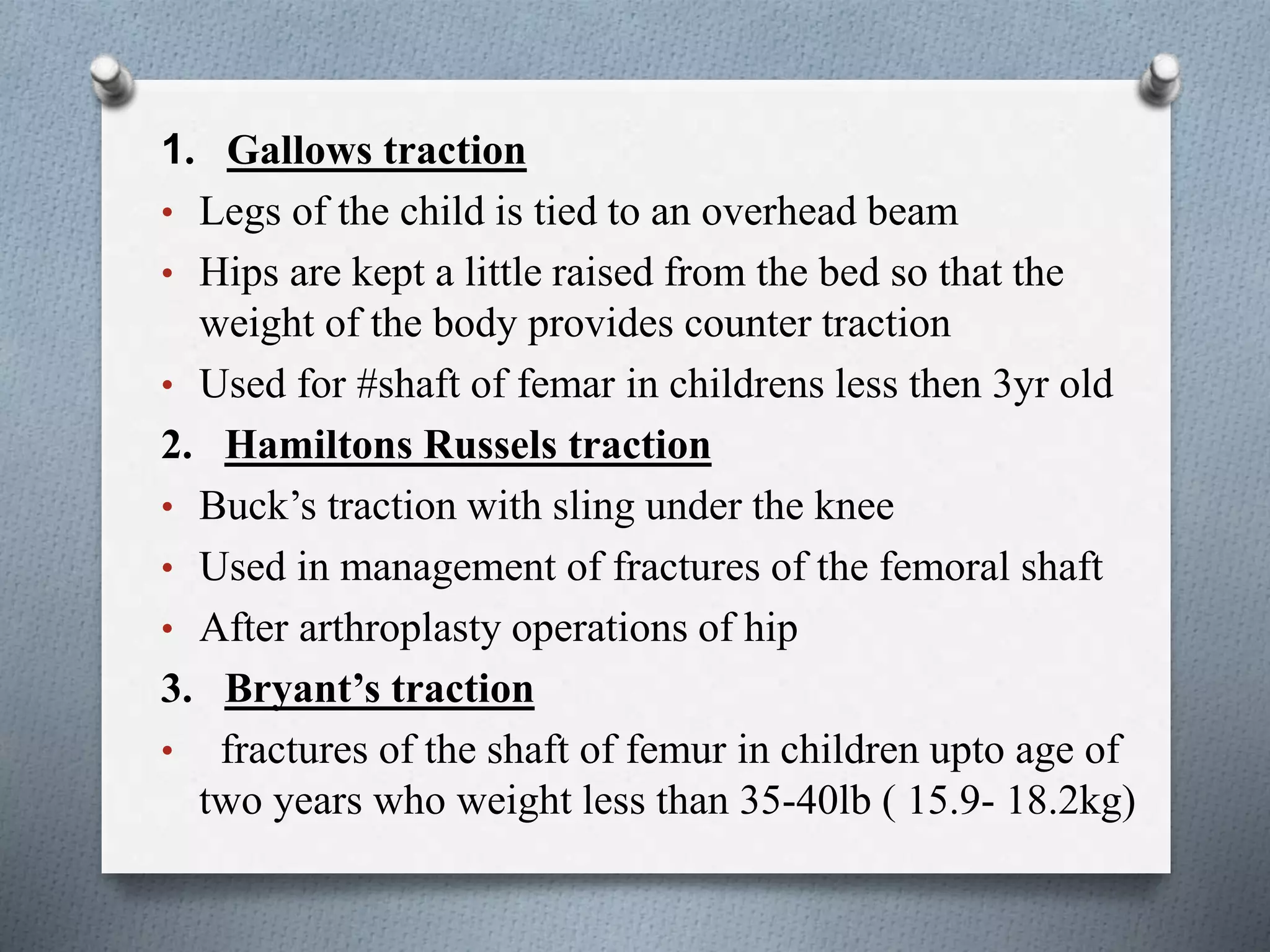 Traction in orthopaedics | PPTX