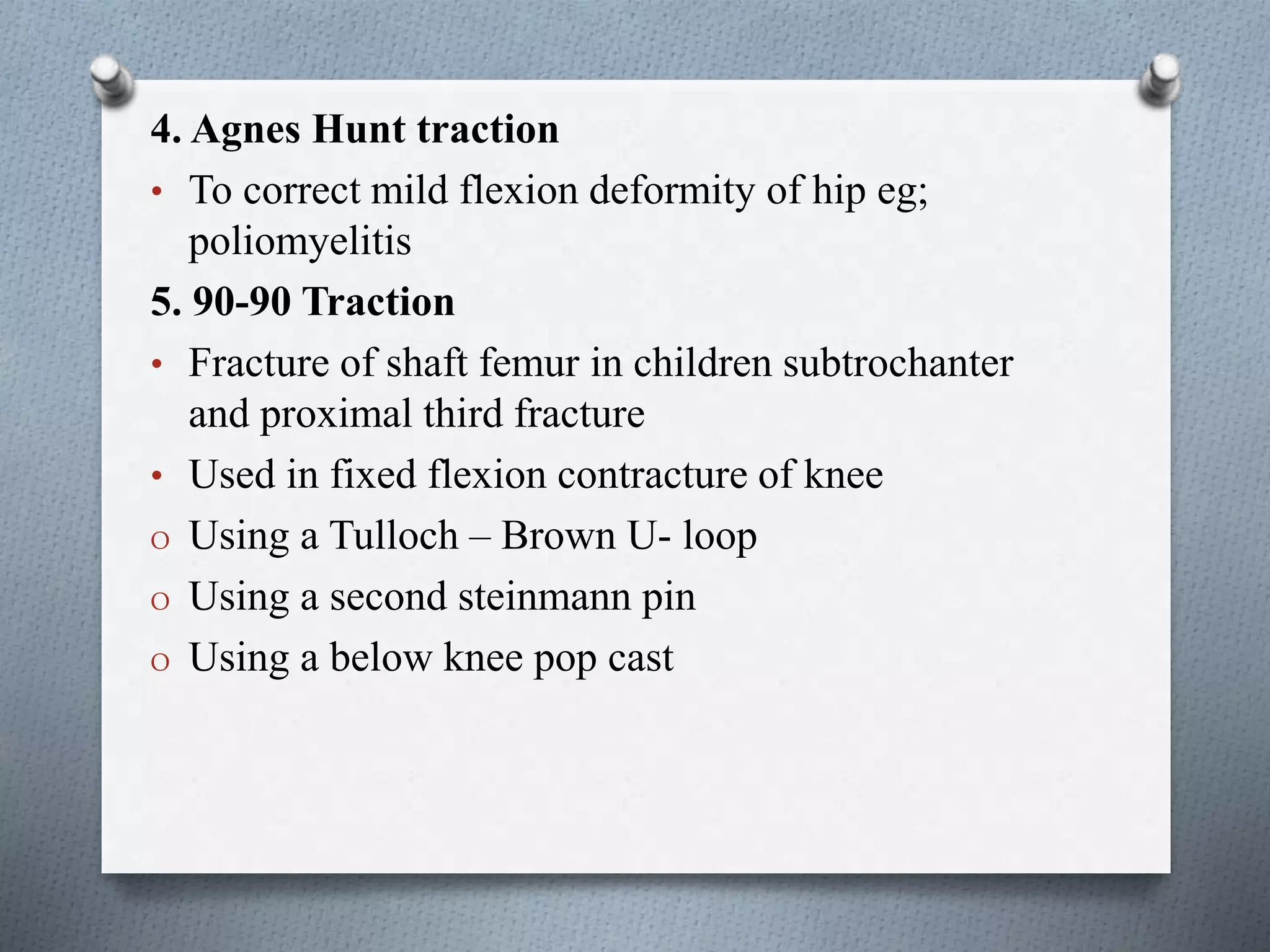 Traction in orthopaedics | PPTX