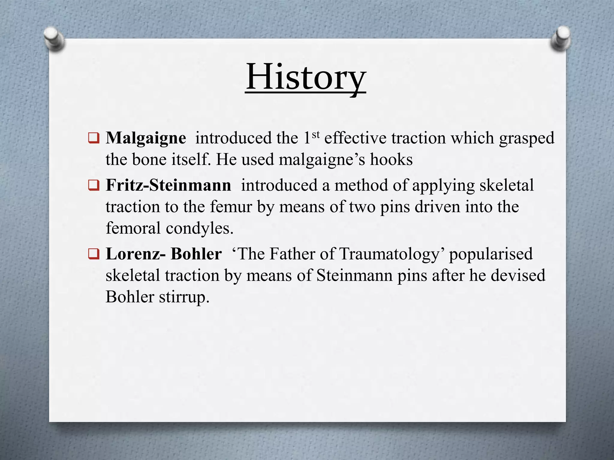 Traction in orthopaedics | PPTX