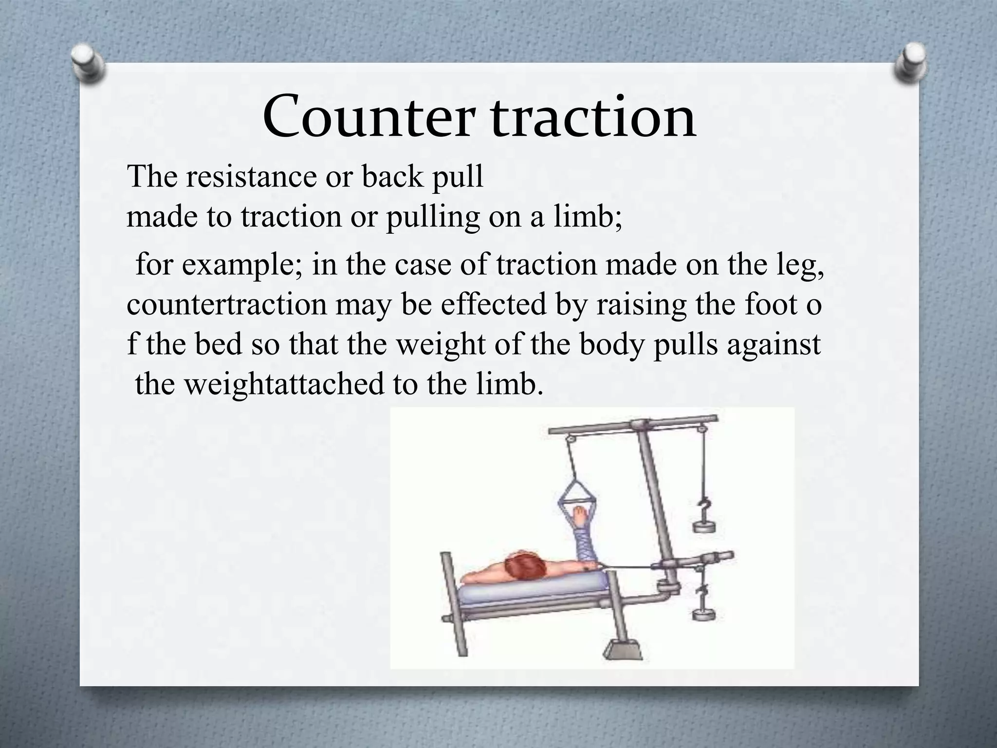 Traction in orthopaedics | PPTX
