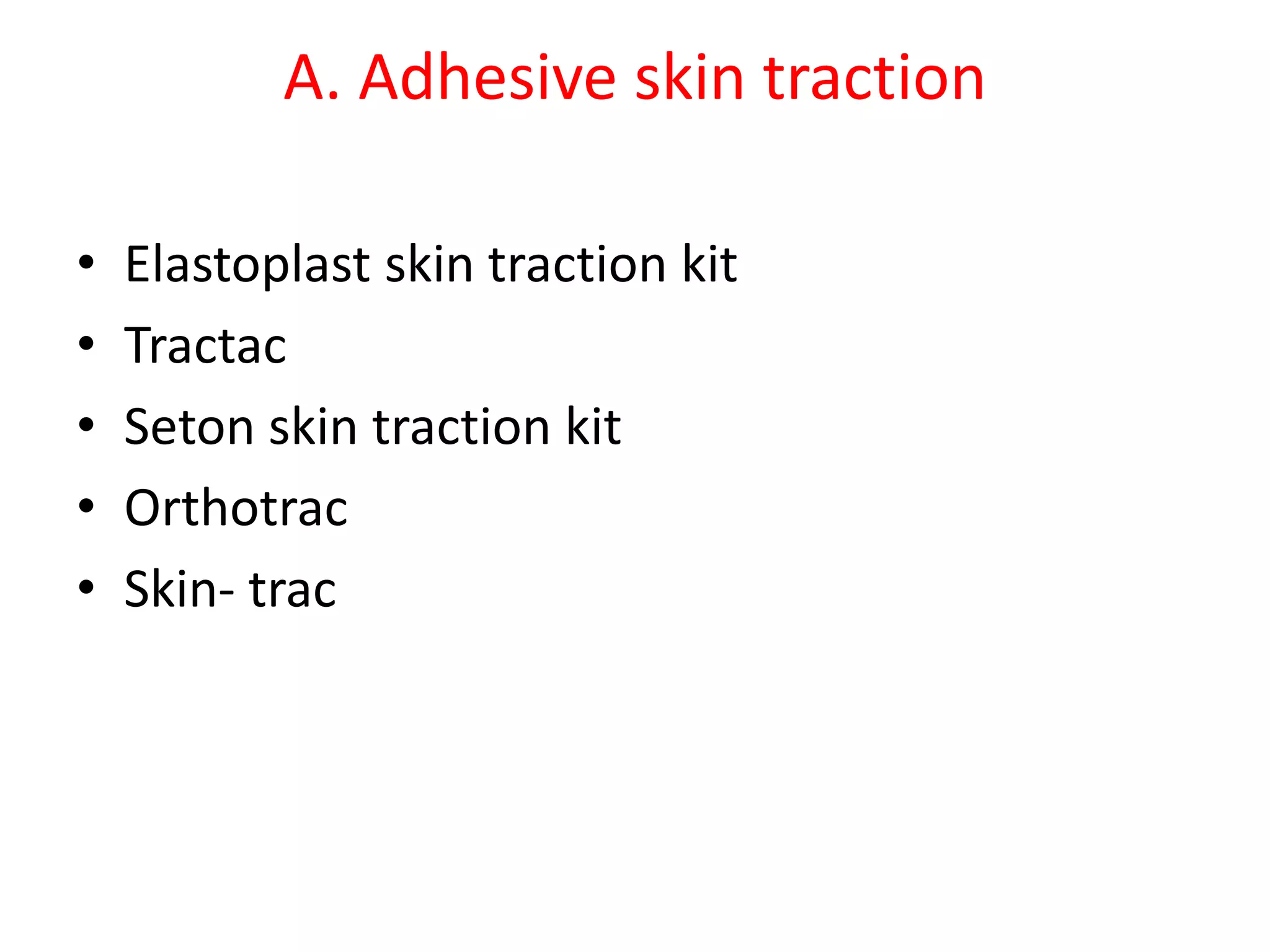 Traction in Orthopaedic | PPTX