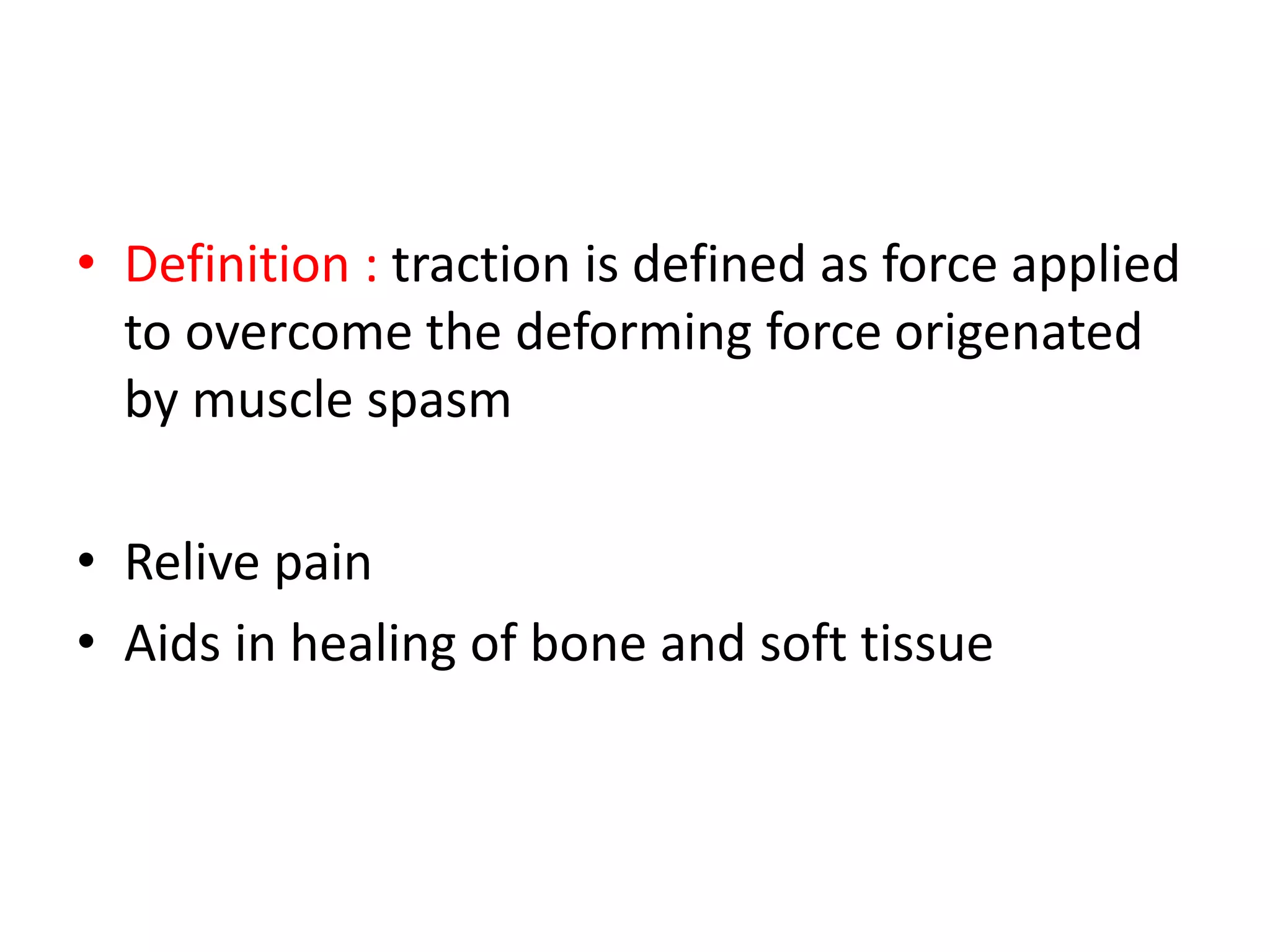 Traction in Orthopaedic | PPTX