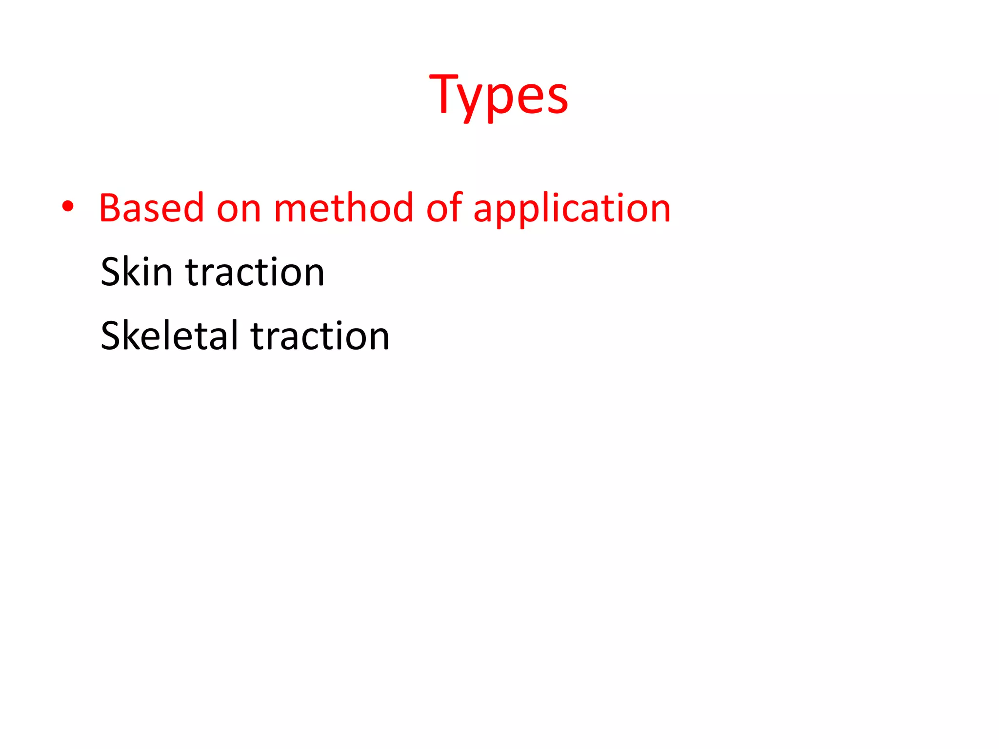 Traction in Orthopaedic | PPT