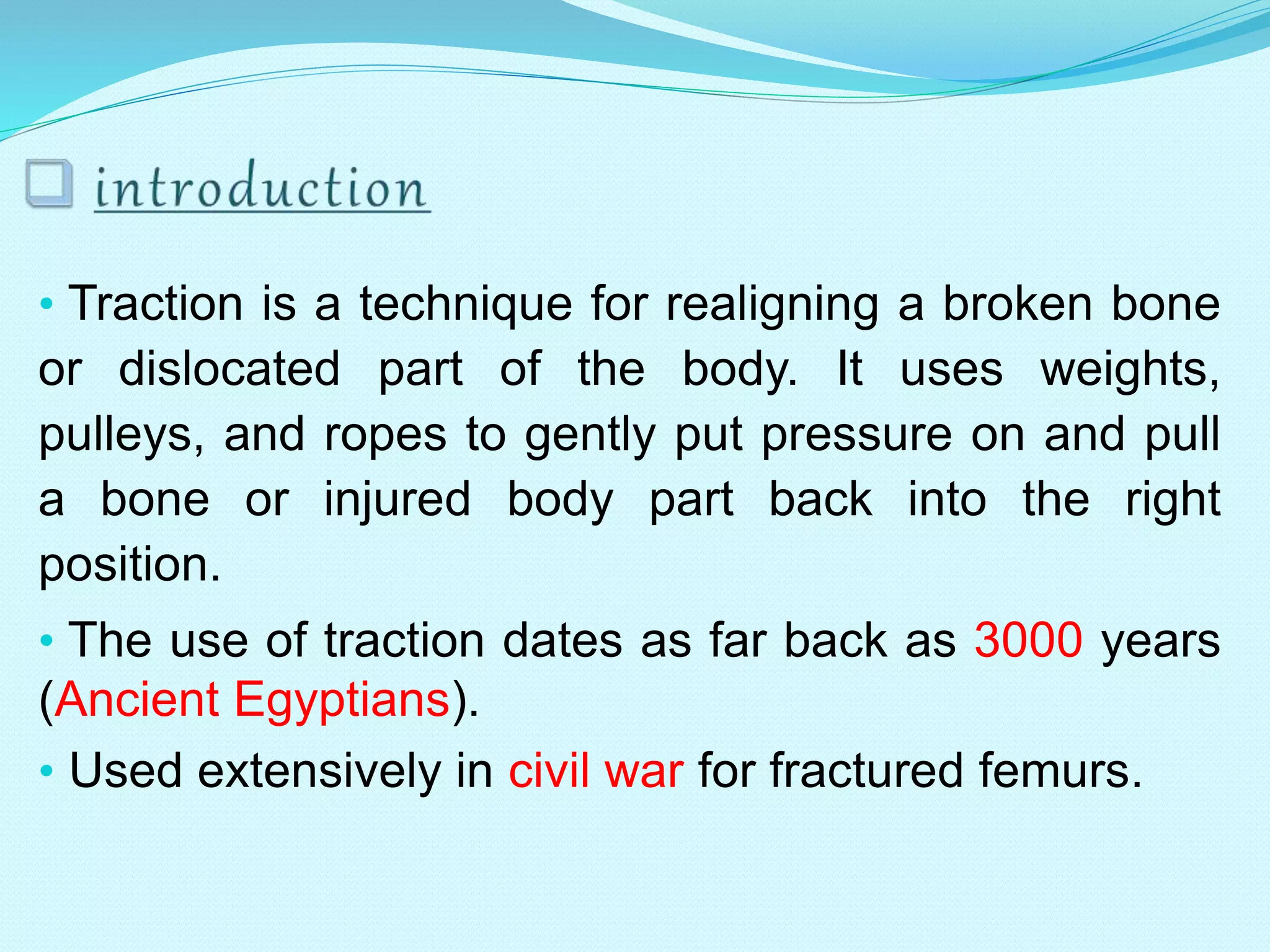 TRACTION for nursing students | PPTX | First Aid | Injuries