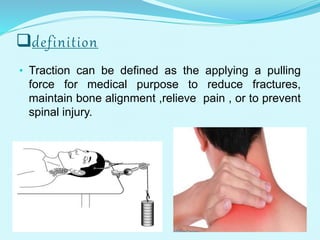 TRACTION for nursing students | PPTX | First Aid | Injuries