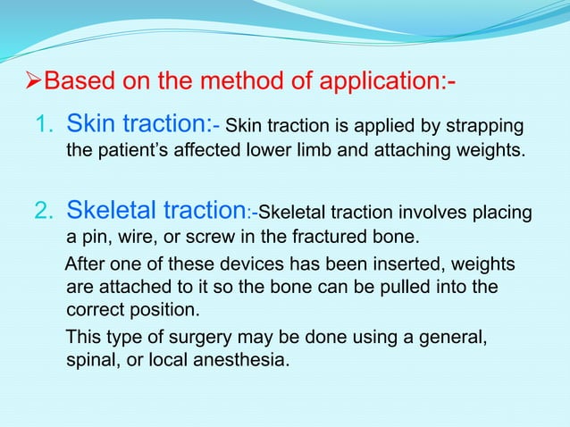 TRACTION for nursing students | PPTX | First Aid | Injuries