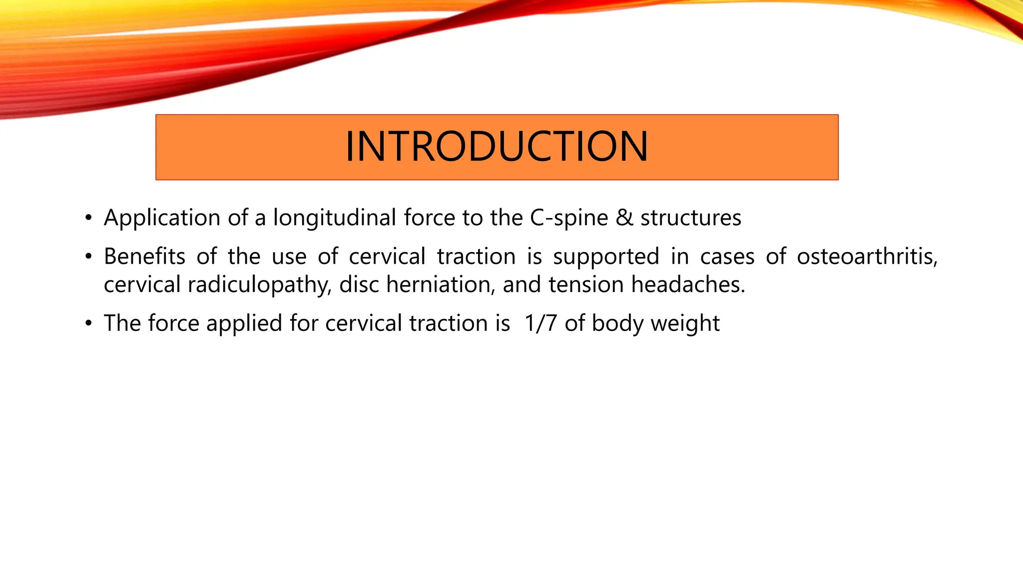TRACTION includes lumbar and cervical traction | PPTX