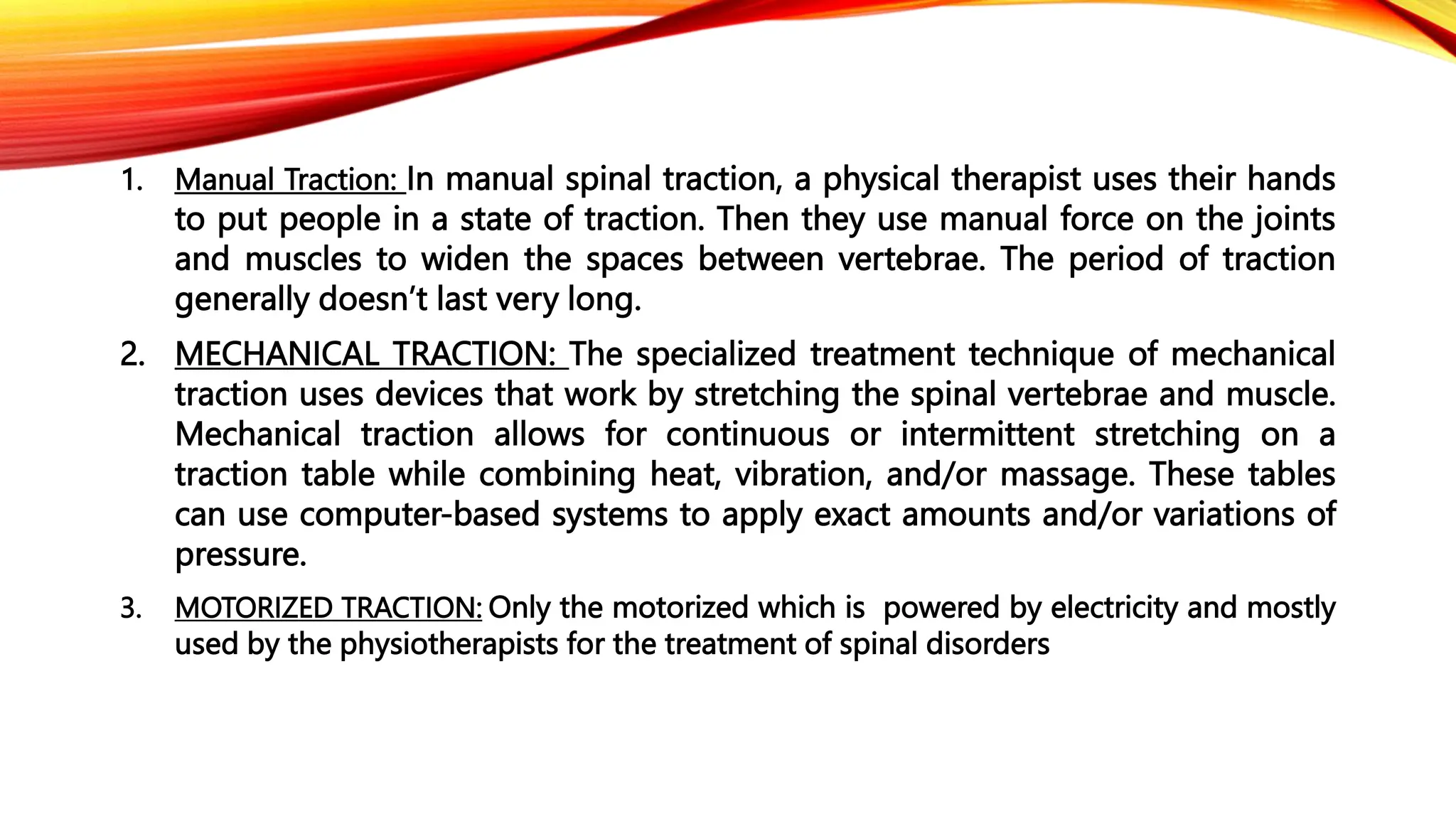 TRACTION includes lumbar and cervical traction | PPTX