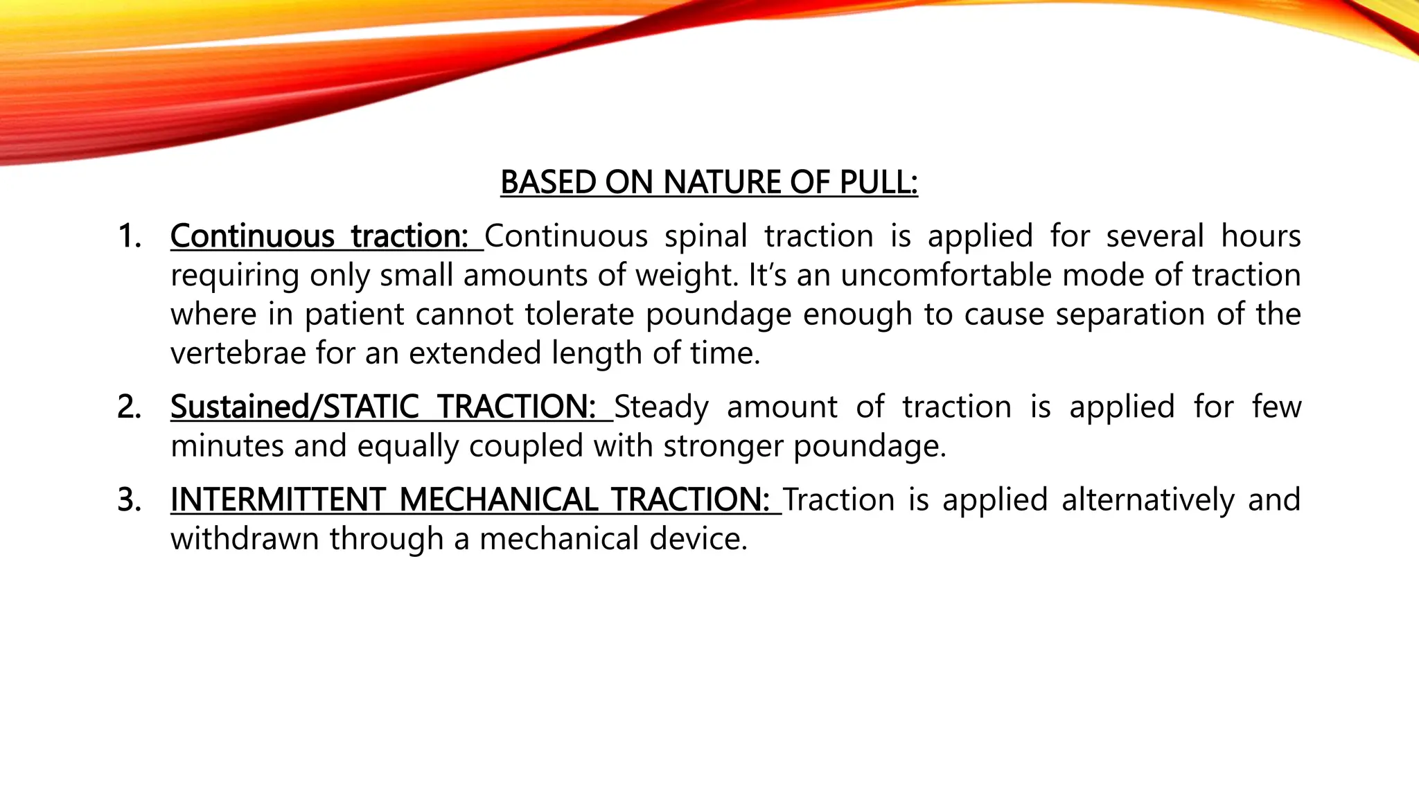 TRACTION includes lumbar and cervical traction | PPTX