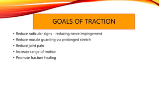 TRACTION includes lumbar and cervical traction | PPTX