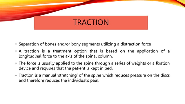 TRACTION includes lumbar and cervical traction | PPT | Free Download