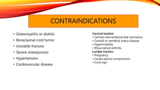 TRACTION includes lumbar and cervical traction | PPTX