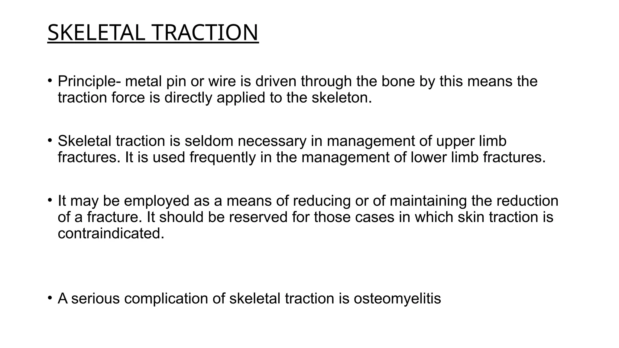 Traction used in orthopedics and practice | PPTX