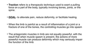 Traction used in orthopedics and practice | PPT