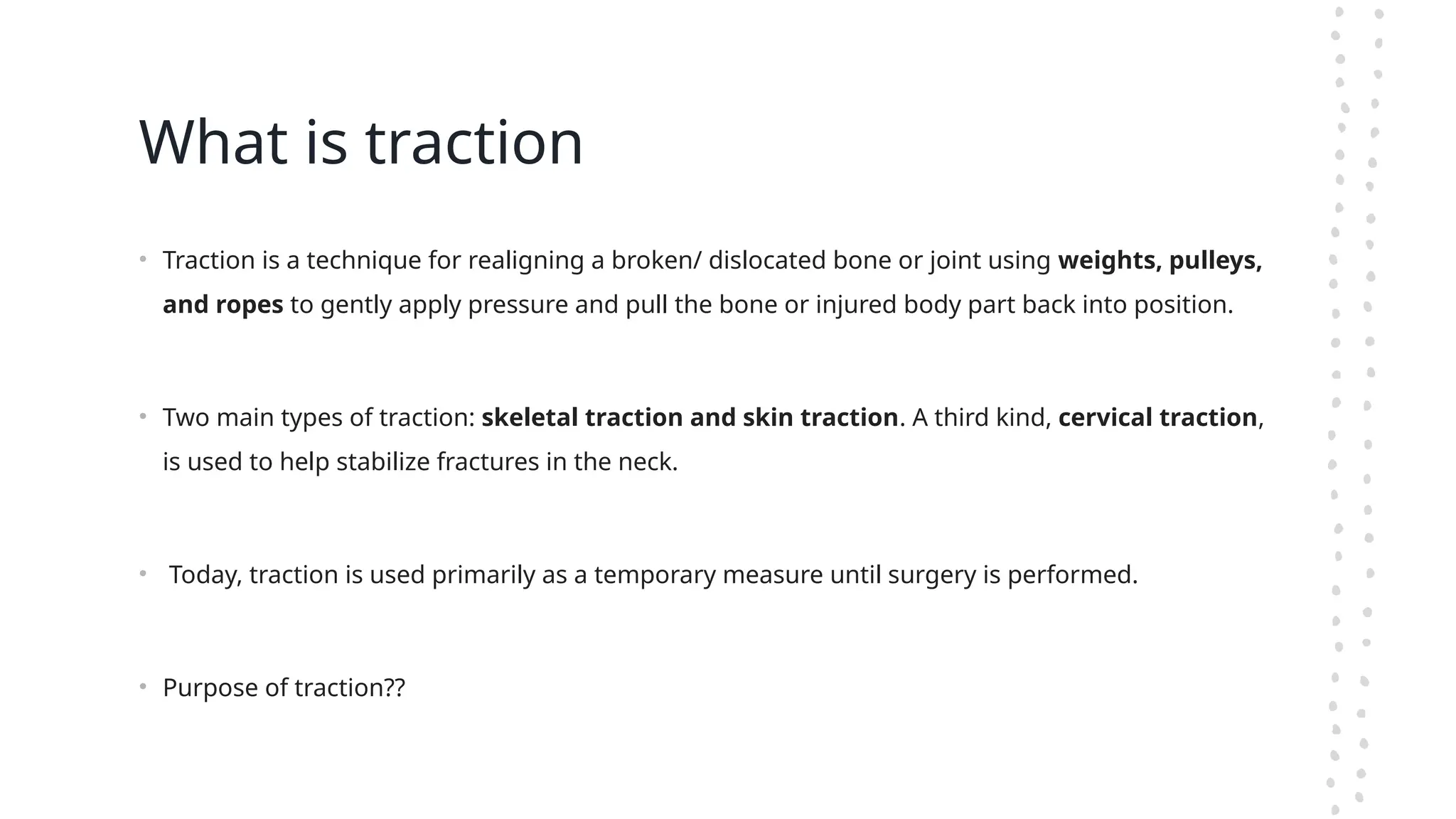 TRACTION.pptx orthopedics lecture series | PPT