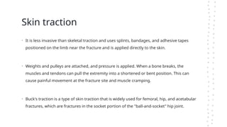 TRACTION.pptx orthopedics lecture series | PPT