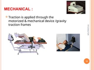 TRACTION in physiotherapy orthopaedics .pptx