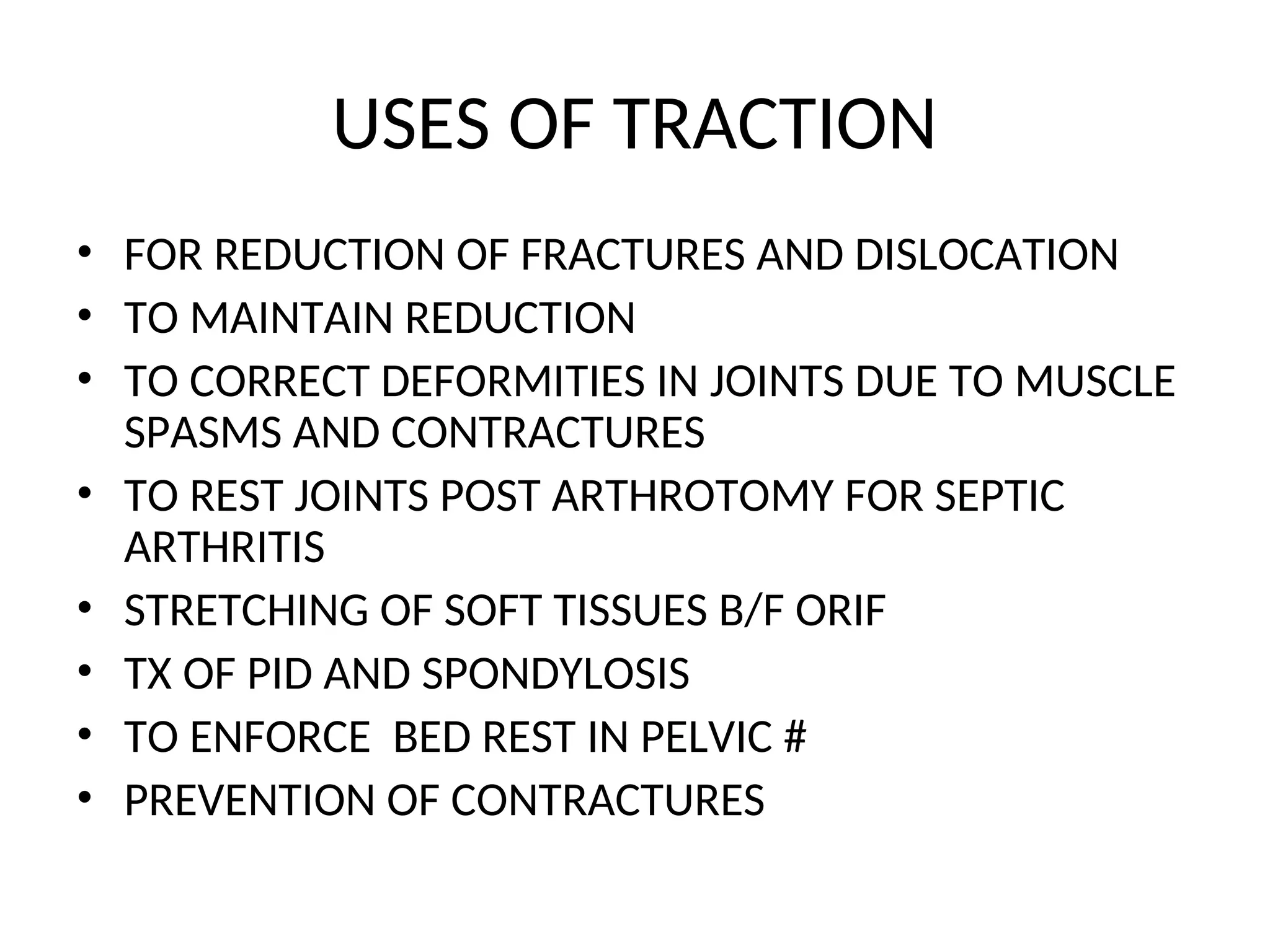 TRACTION AND SPLINTS IN ORTHOPAEDICS new.ppt