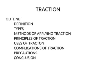 TRACTION AND SPLINTS IN ORTHOPAEDICS new.ppt