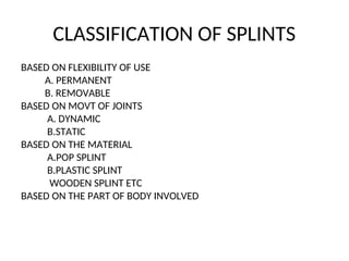 TRACTION AND SPLINTS IN ORTHOPAEDICS new.ppt