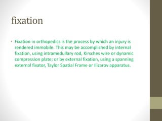 Traction ,cast and fixation | PPTX