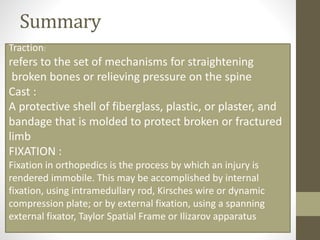 Traction ,cast and fixation | PPTX