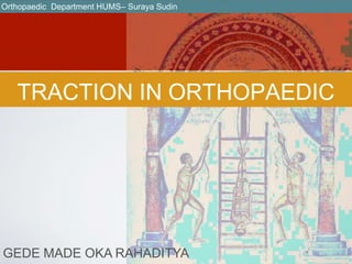 tractioninorthopaedic-151121080039-lva1-app6891 copy.pptx