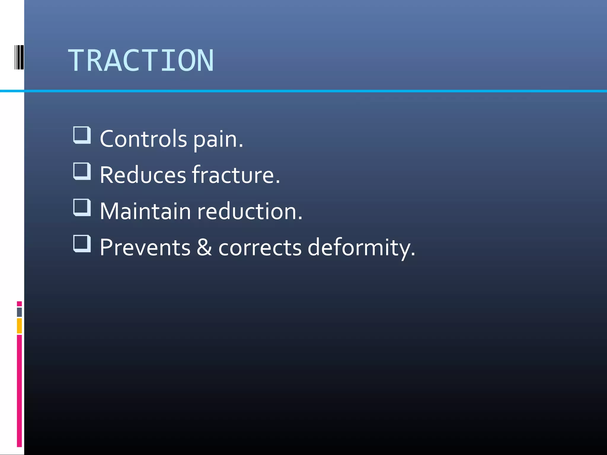 Traction in orthopaedics | PPT