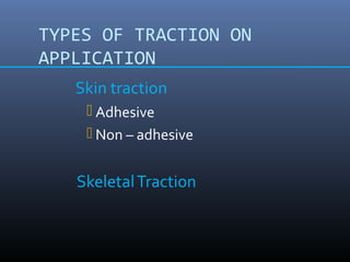 Traction in orthopaedics | PPT