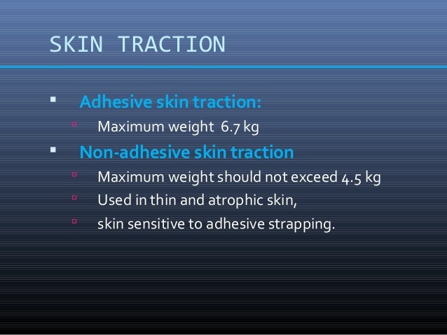 Traction in orthopaedics