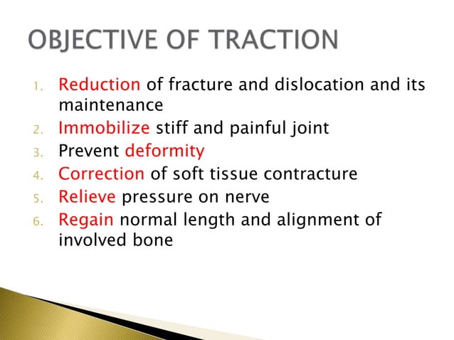 Traction in orthopaedics for ug mbbs | PPTX | Death, Injury, or ...