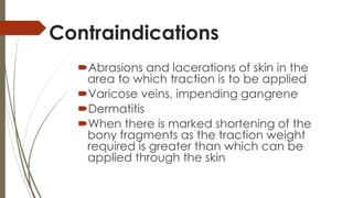 Traction(orthopedics) | PPTX