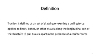 TRACTION IN ORTHOPEDICS By Dr Ango of orthopedic department ABUTH Zaria ...