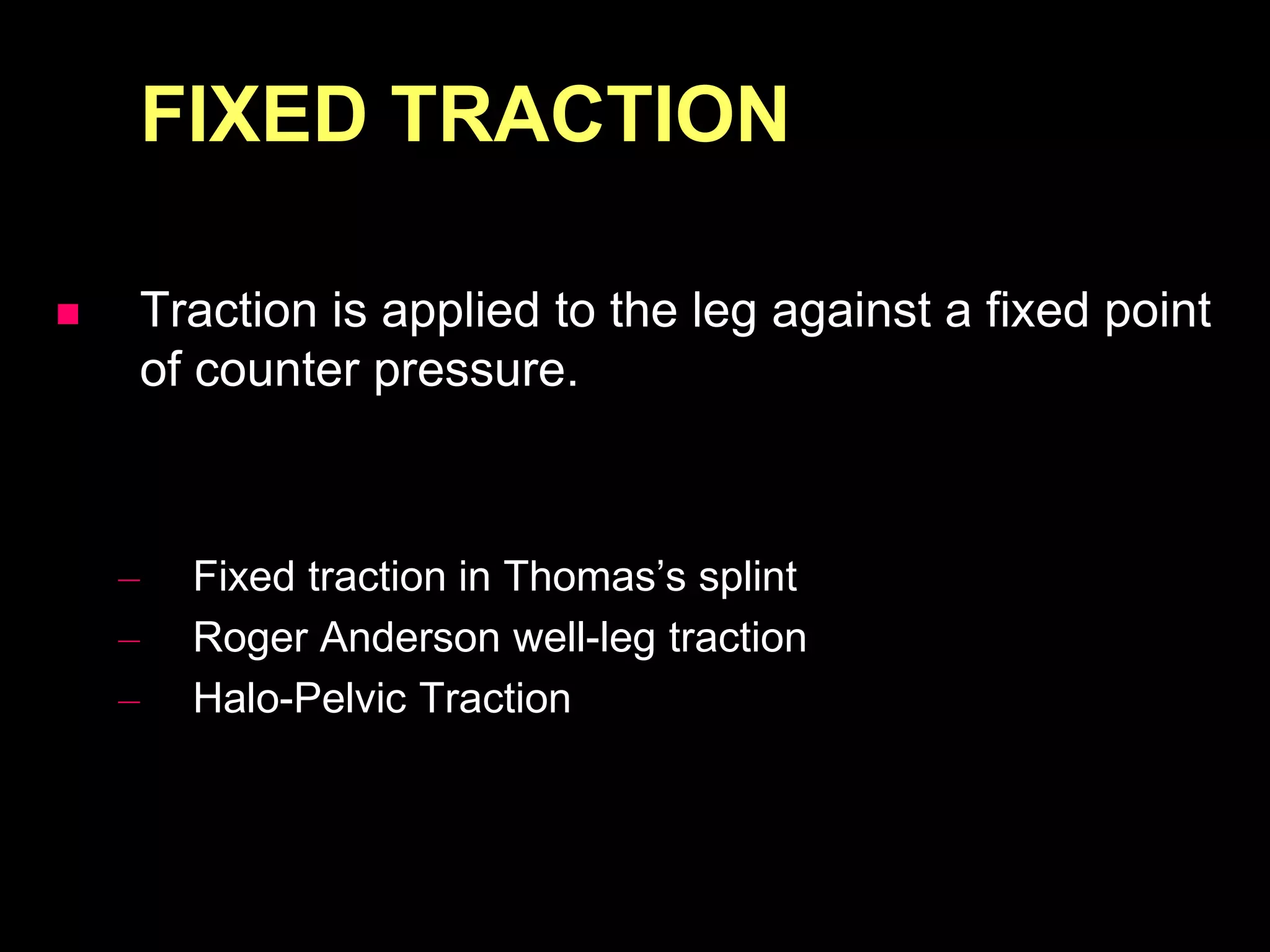 Traction JEFF_in_orthopaedics-1(1).ppt
