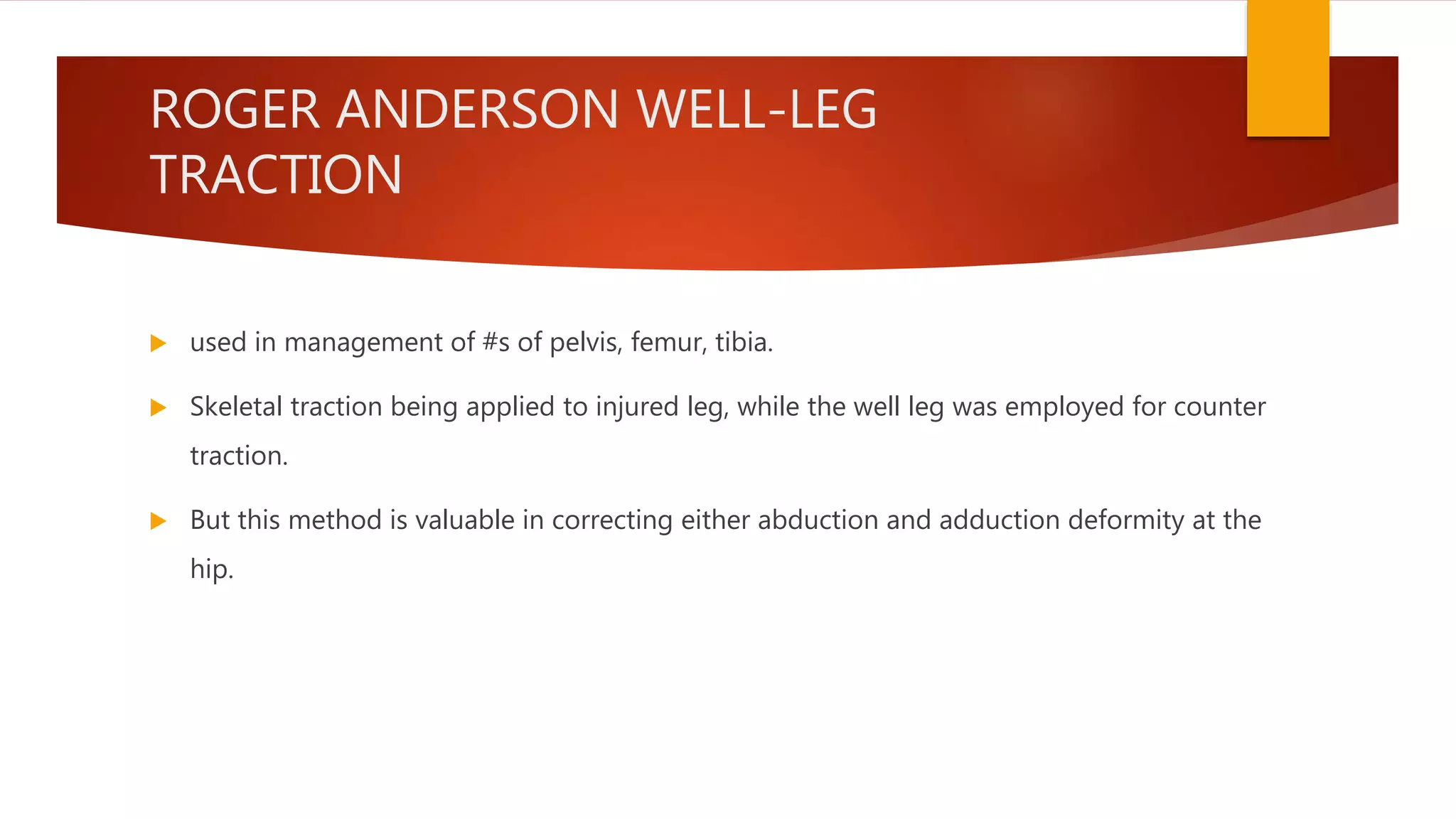 Lower Limb traction | PPTX