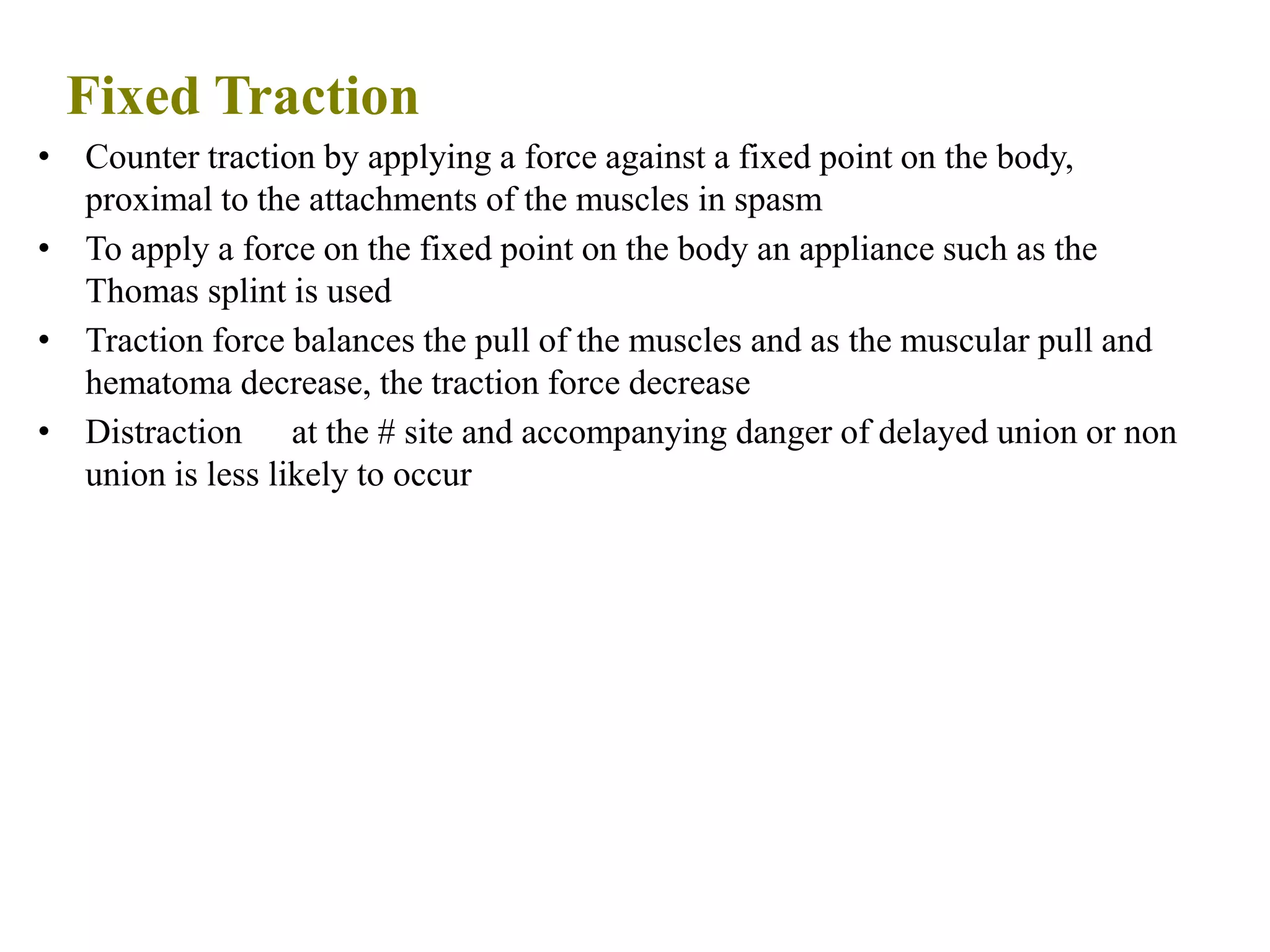 Tractions in Orthopaedics.ppt