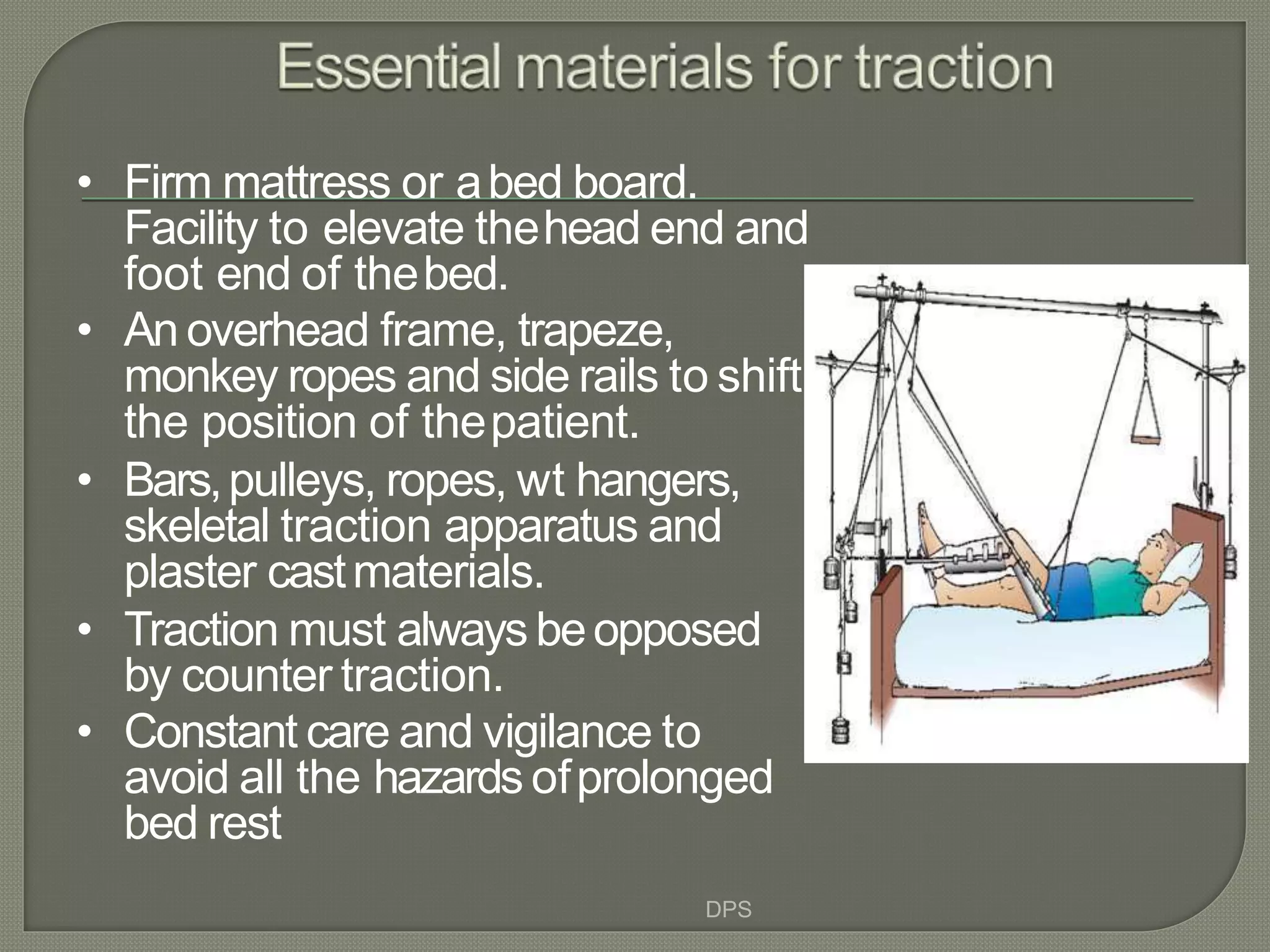 Tractions in orthopaedics by dr. d. p. swami | PPTX